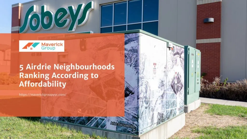 5 Airdrie Neighbourhoods Ranking According to Affordability